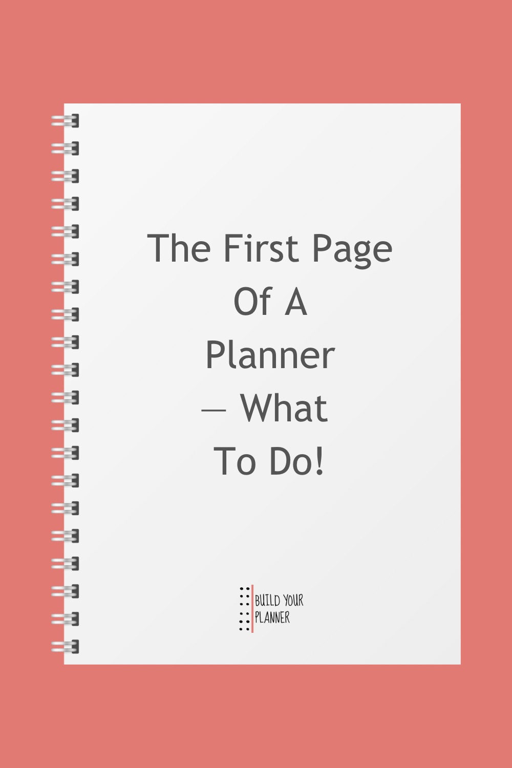 The First Page of a Planner - What to do | Build Your Planner